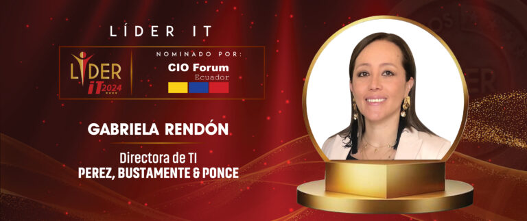 Gabriela Rendón, Directora de IT, Pérez Bustamante & Ponce. - PREMIOS ...